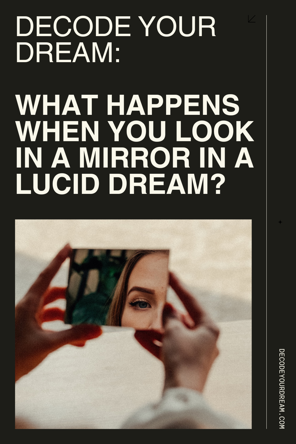What Happens When You Look in a Mirror in a Lucid Dream? - Decode Your ...